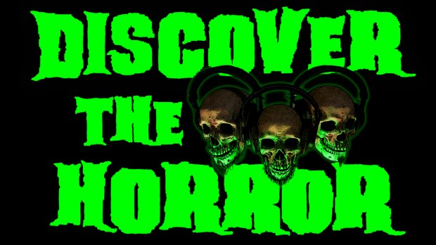 Discover the Horror YouTube Channel